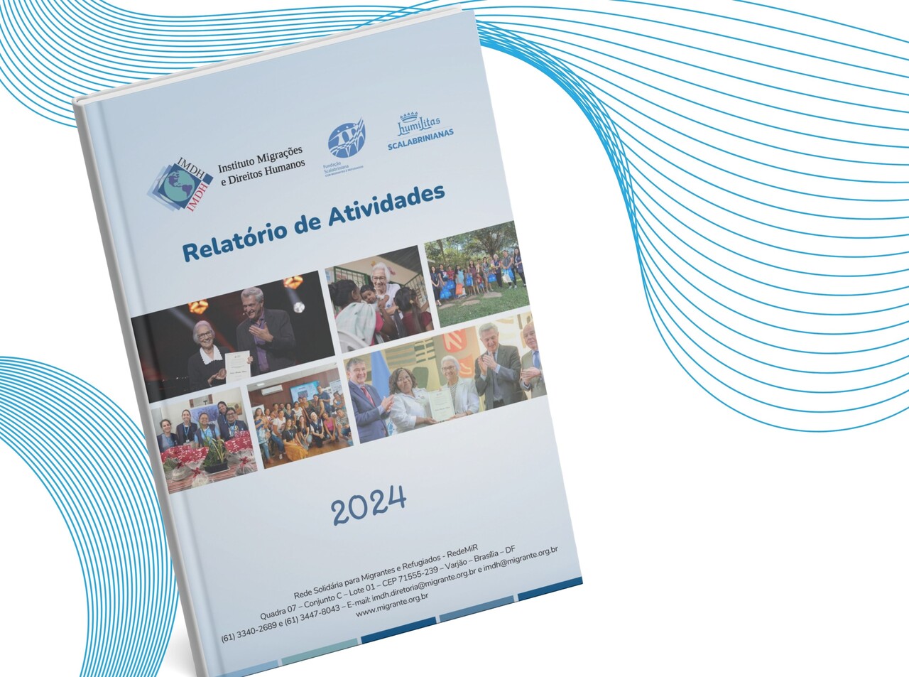 IMDH divulga Relatório de Atividades 2024 - Instituto Migrações e ...